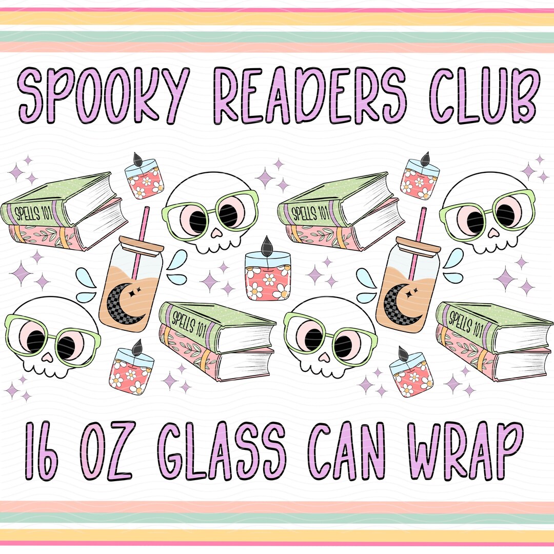 Spooky Readers 16 Oz Glass Can Wrap•bookish Girlie•bookish Halloween ...