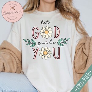 Let God Guide Png•boho Christian Quote•christian Aesthetic•christian ...