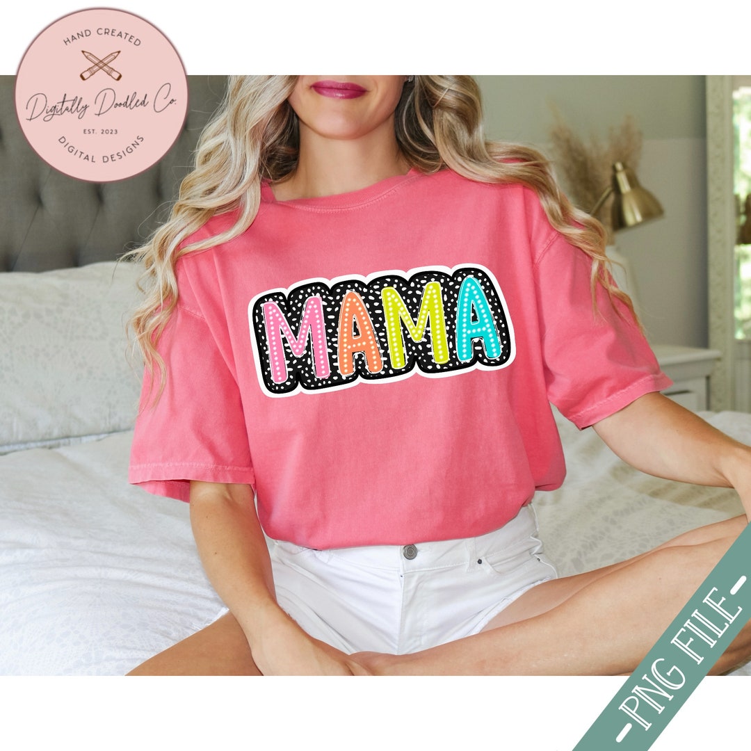 Mama Bright Doodle Pngdalmatian Dotmom Life Pngin My Mom Eraretro Mom ...