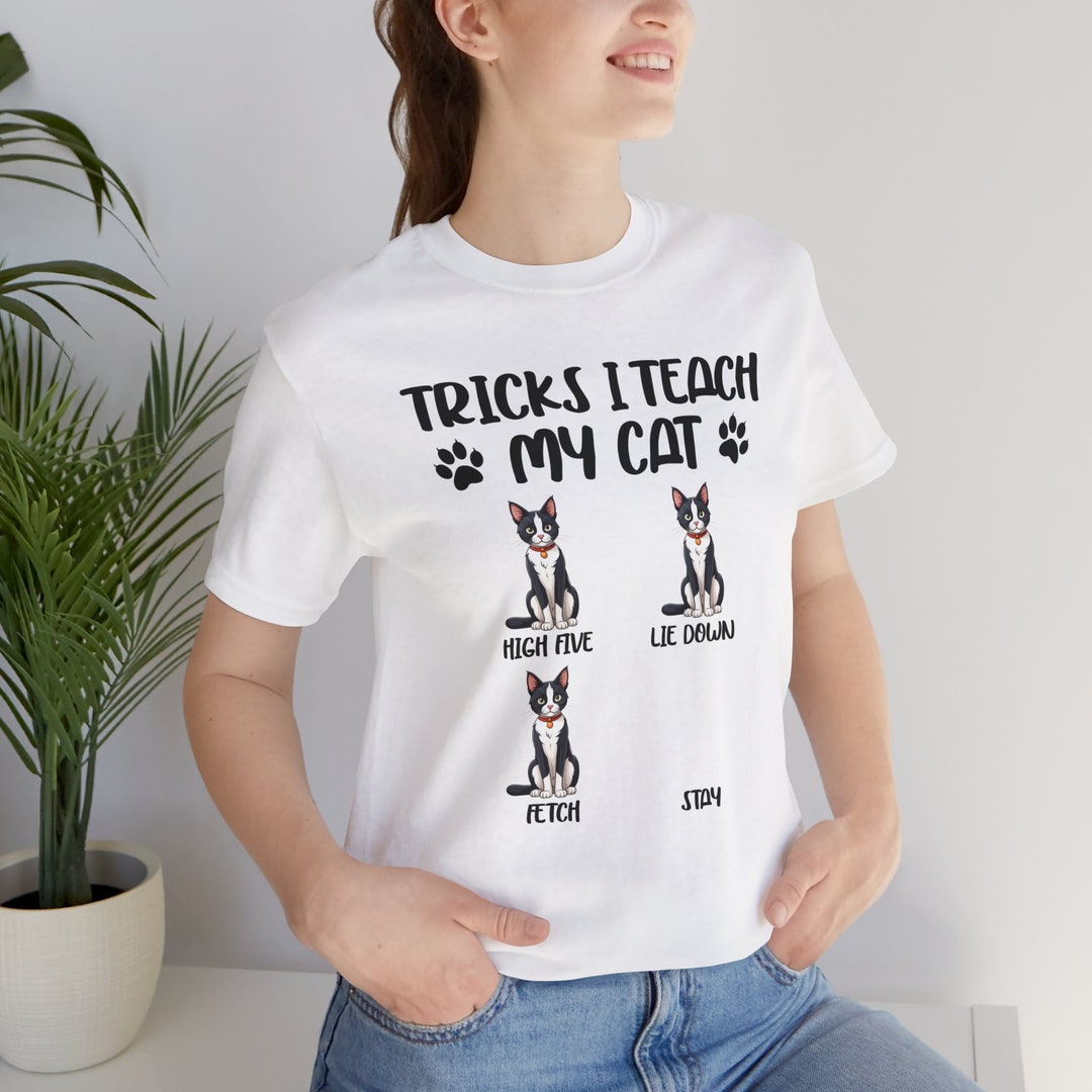 Funny Cat T-shirt Tricks I Teach My Cat Shirt High Five Cat Shirt Lie ...