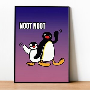 Noot Noot Pingu Poster Funny Pinguin Funny Memes Funny Present - Etsy