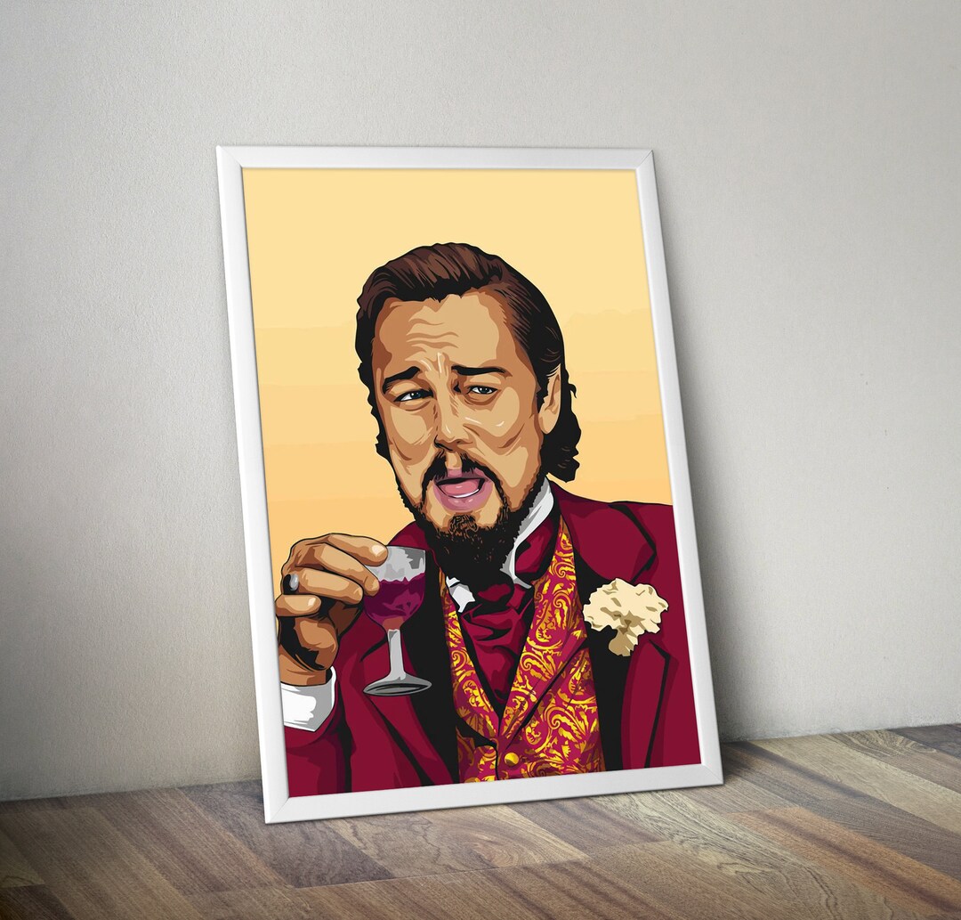 Leo Laughing Meme Poster Funny Memes Funny Present Meme Poster Etsy
