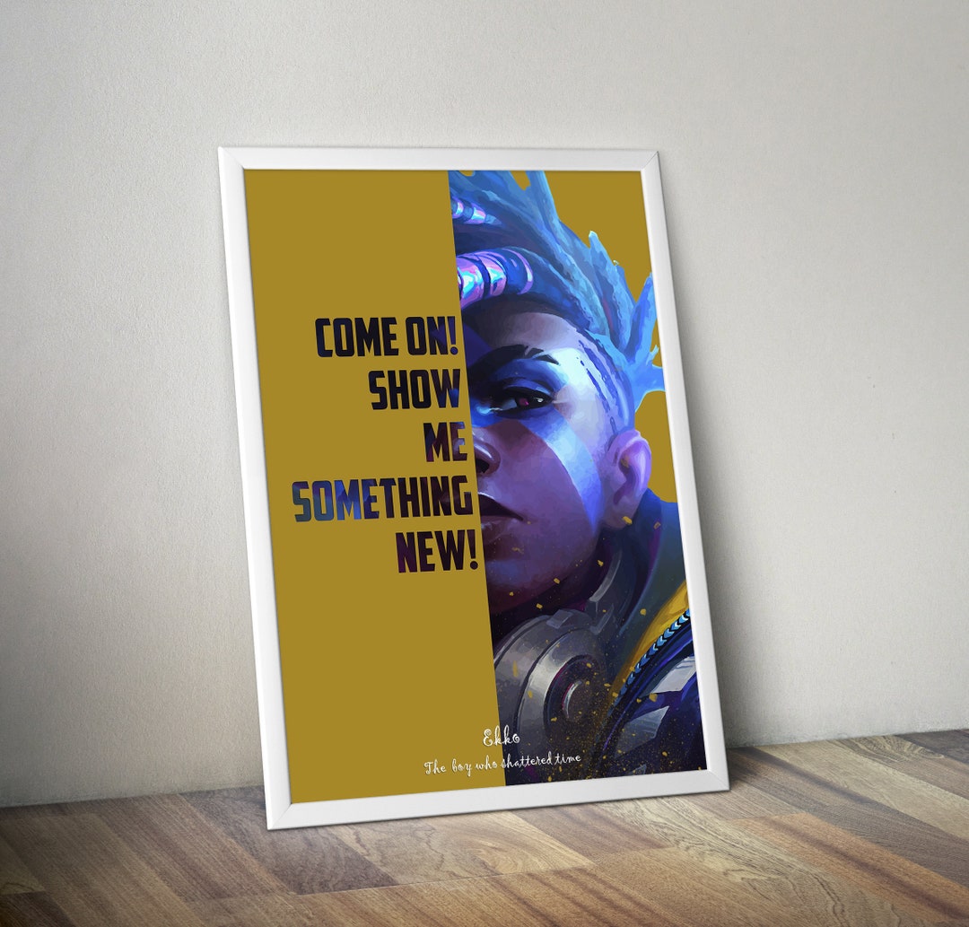 League of Legends Ekko League of Legends Poster Lol Poster the Boy Who ...