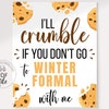Printable Winter Formal Coffee Proposal Sign, I'd Like It a Latte If ...