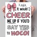 Cheer Me up Homecoming Proposal Sign, Printable Cheerleader HOCO Poster ...