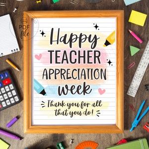 Printable 8x10 Happy Teacher Appreciation Week Sign | School Teacher ...
