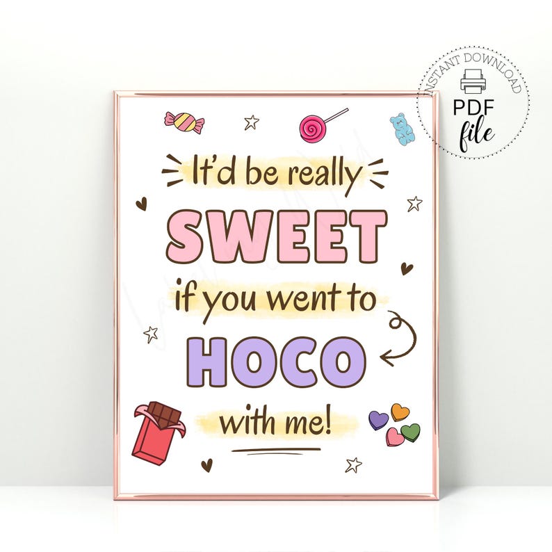 Printable Candy/chocolate Homecoming Proposal Sign, It'd Be Really ...