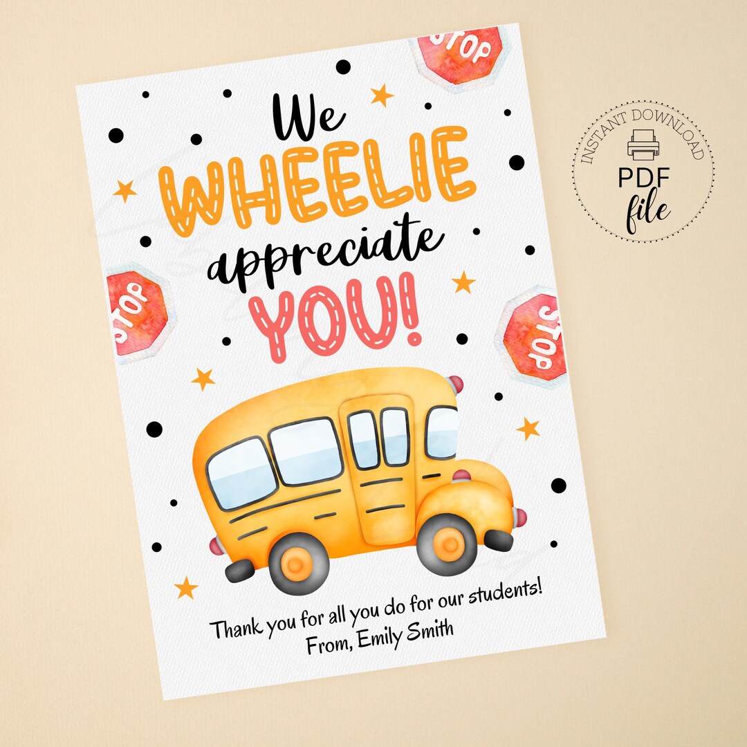 Printable School Bus Driver Appreciation Tag, We Wheelie Appreciate You ...