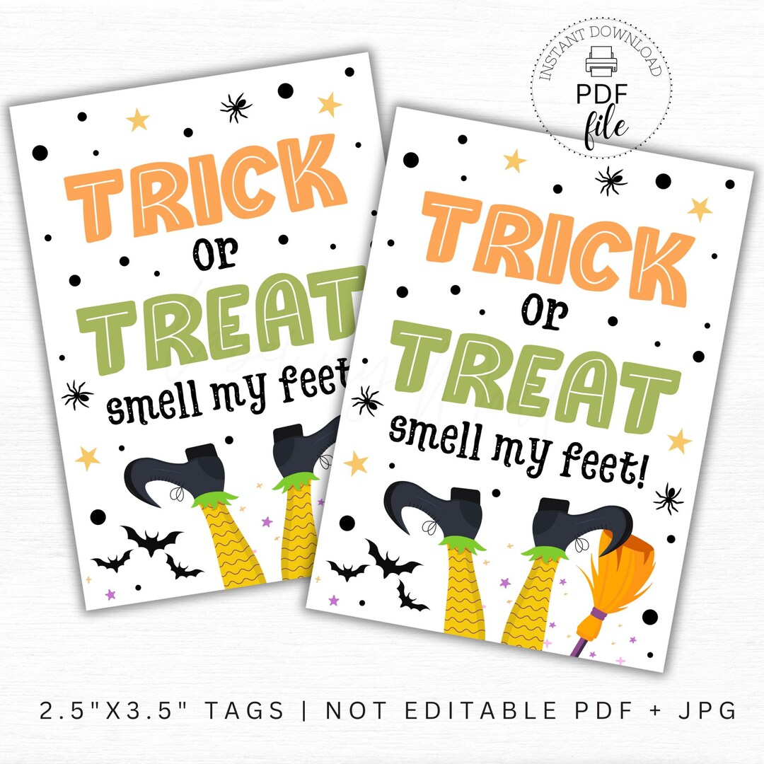 Printable Trick or Treat Smell My Feet Halloween Gift Tag, School ...