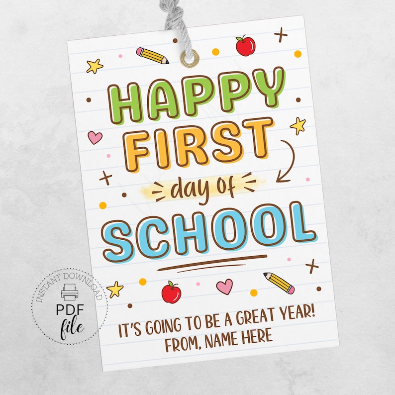 Printable Happy First Day of School Gift Tag, Back to School Classroom ...