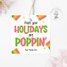 Printable Christmas Party Favor Tag, Hope Your Holidays Are Poppin' Tag ...