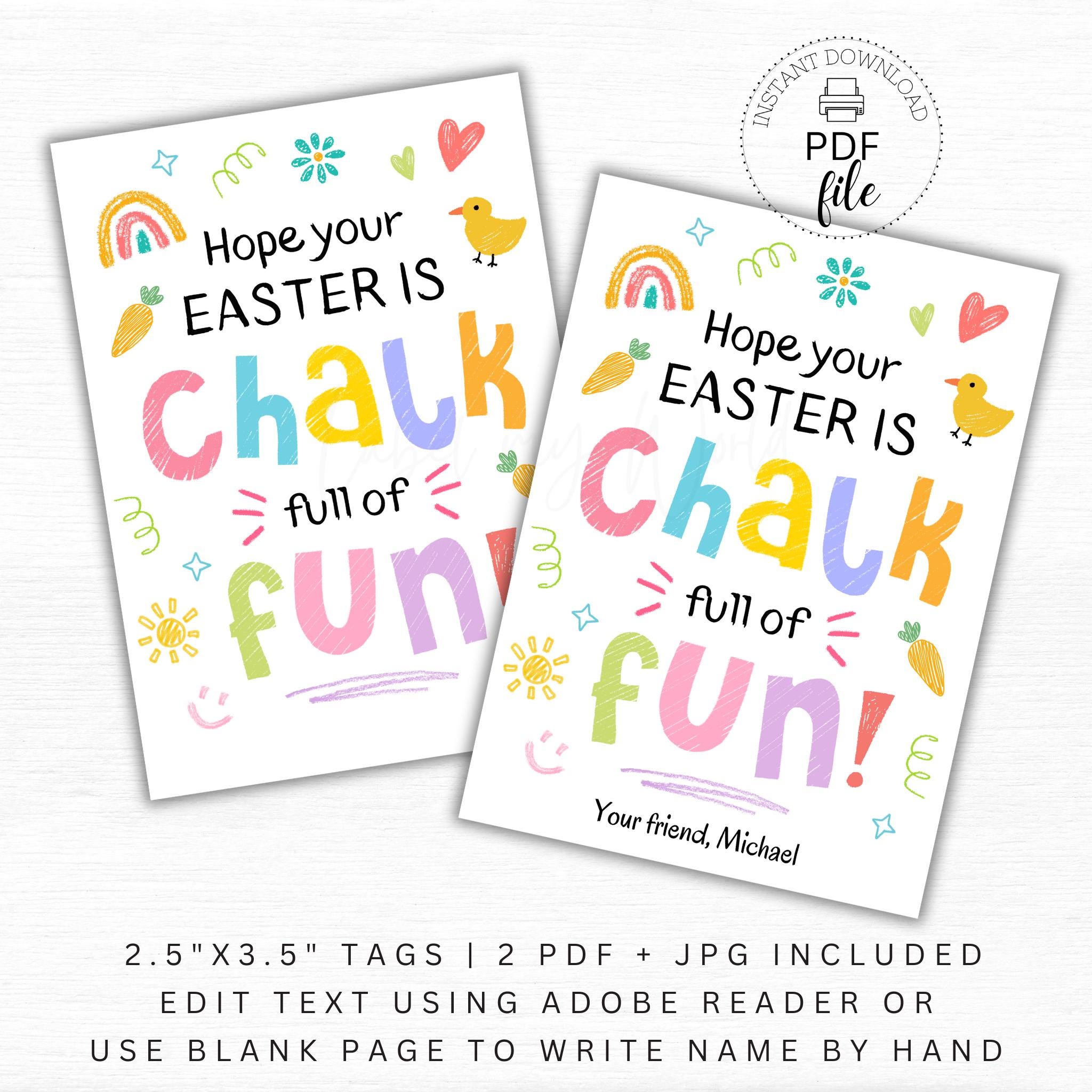 Printable Chalk Easter Gift Tag, Hope Your Easter is Chalk Full of Fun ...