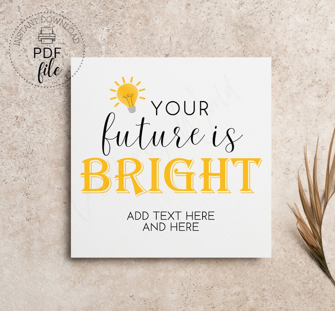 Your Future is Bright Gift Tag | Printable Graduation Party Favor Tag ...
