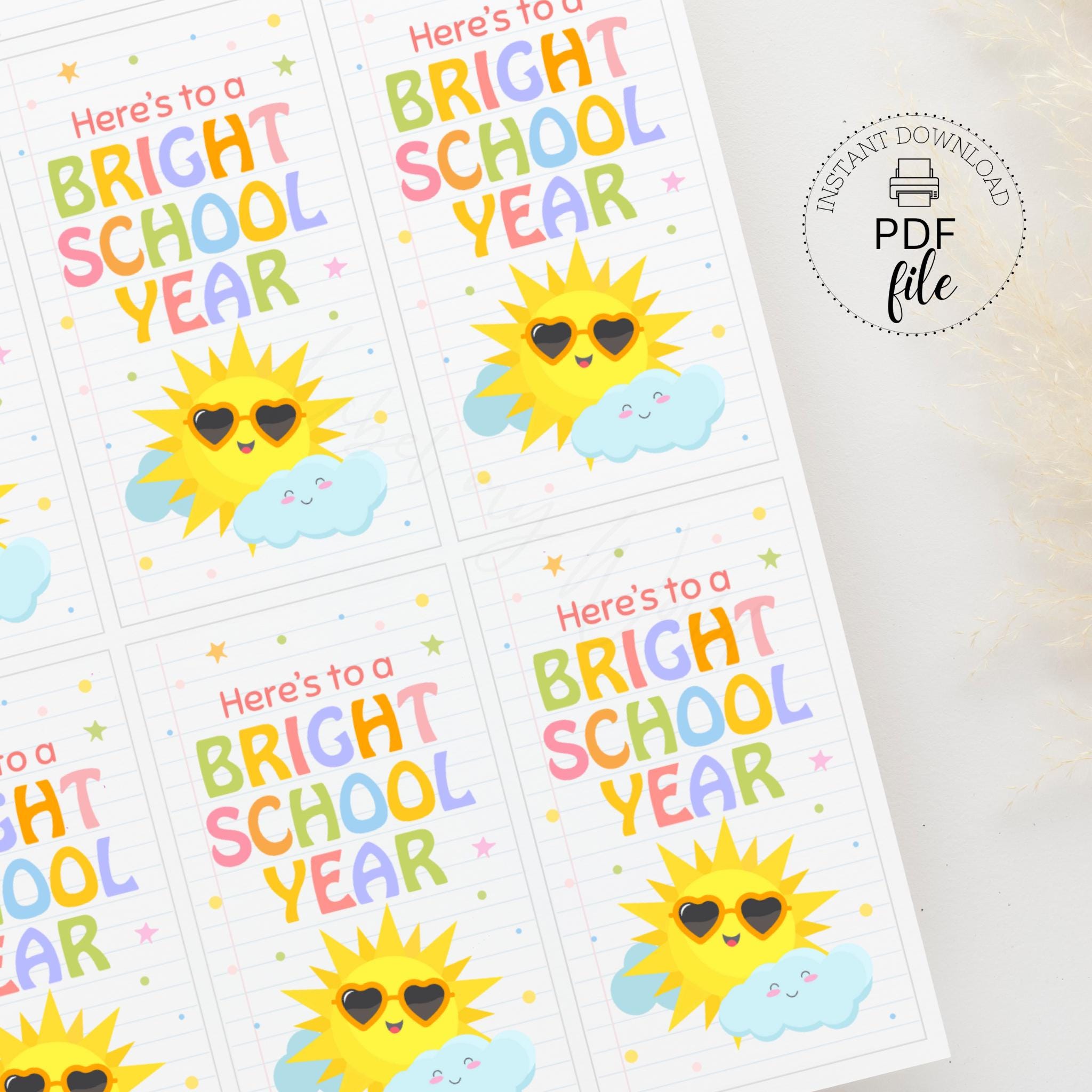 Printable Here's to a Bright School Year Gift Tag, Welcome Back to ...
