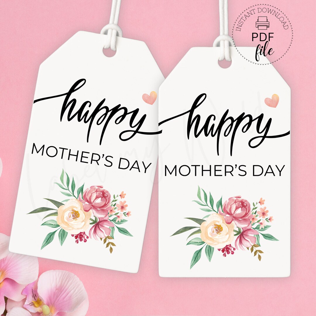 Happy Mother's Day Printable Gift Tag | Mother's Day Floral Template ...