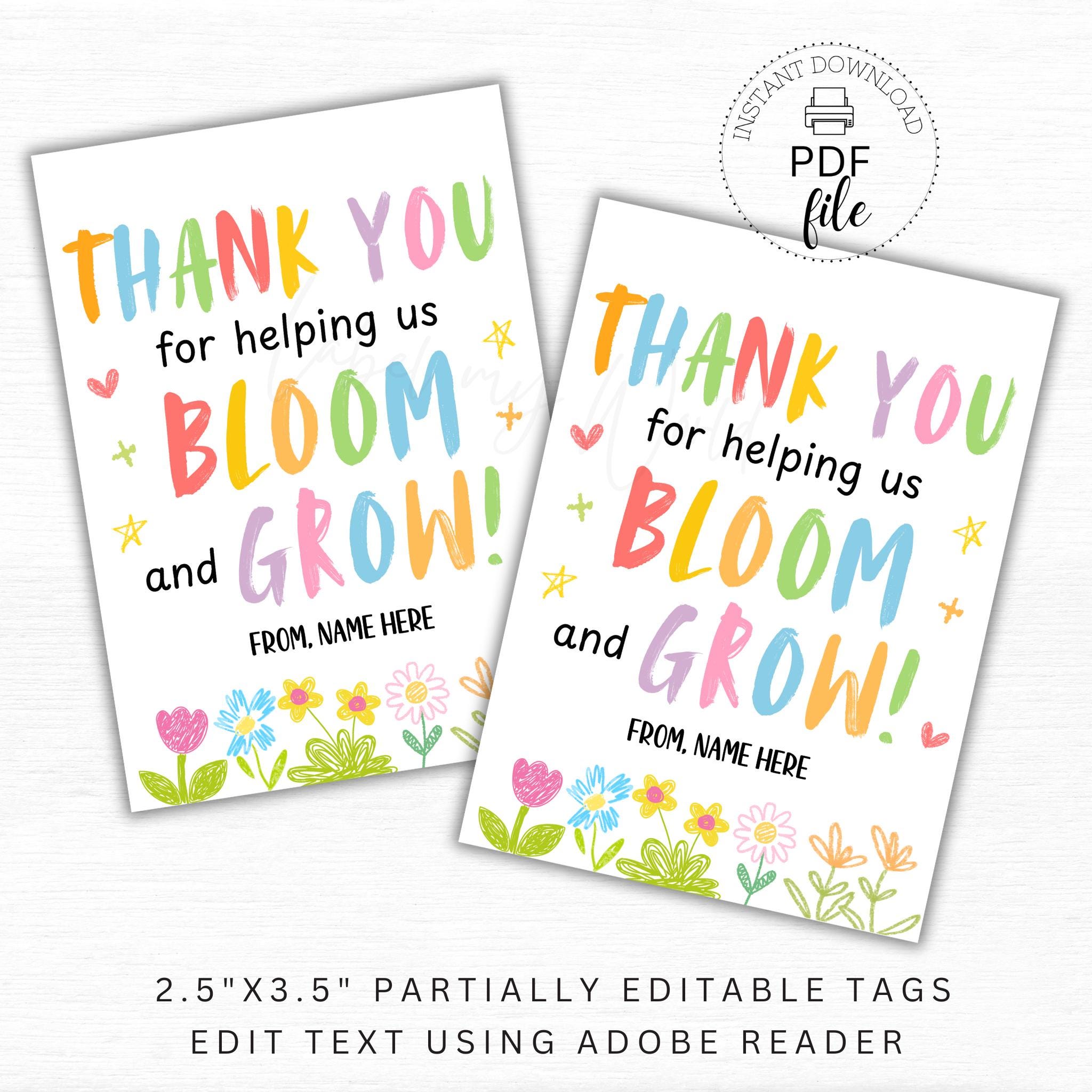 Thank You for Helping Us Bloom and Grow Printable Gift Tag, Flower ...