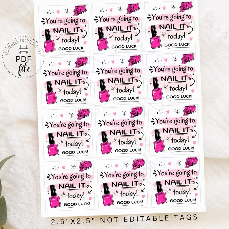 Printable Nail Polish Tag, You're Going to Nail It Today Gift Tags ...