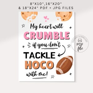 Printable Football/cookies Proposal Sign, My Heart Will Crumble If You ...