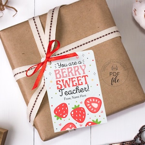 Printable Teacher Appreciation Strawberry Tag, Berry Sweet Teacher ...