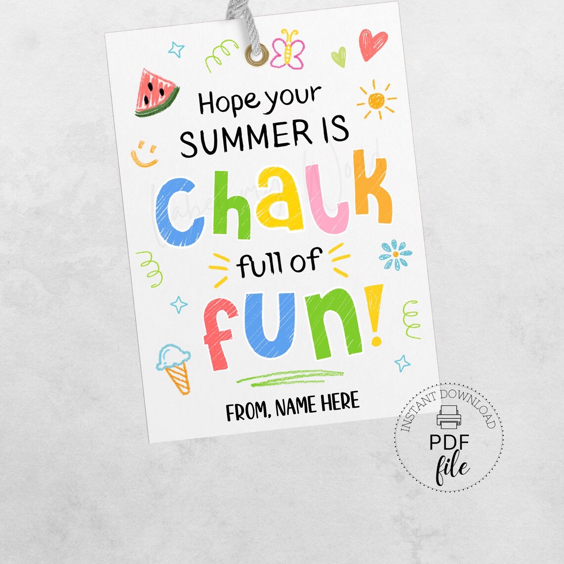 Printable Chalk Summer Gift Tag, Hope Your Summer is Chalk Full of Fun ...