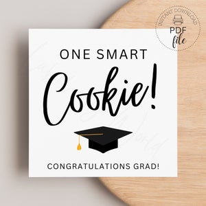 Printable One Smart Cookie Congratulations Grad Gift Tag, Graduation ...