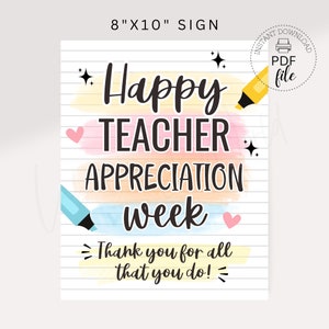 Printable 8x10 Happy Teacher Appreciation Week Sign | School Teacher ...
