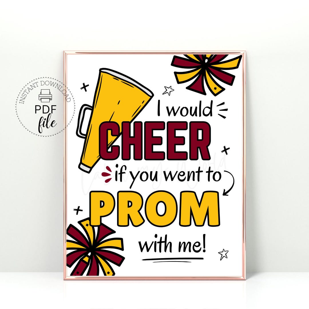 Printable Cheerleader Promposal Sign, I Would Cheer If You Went to Prom ...