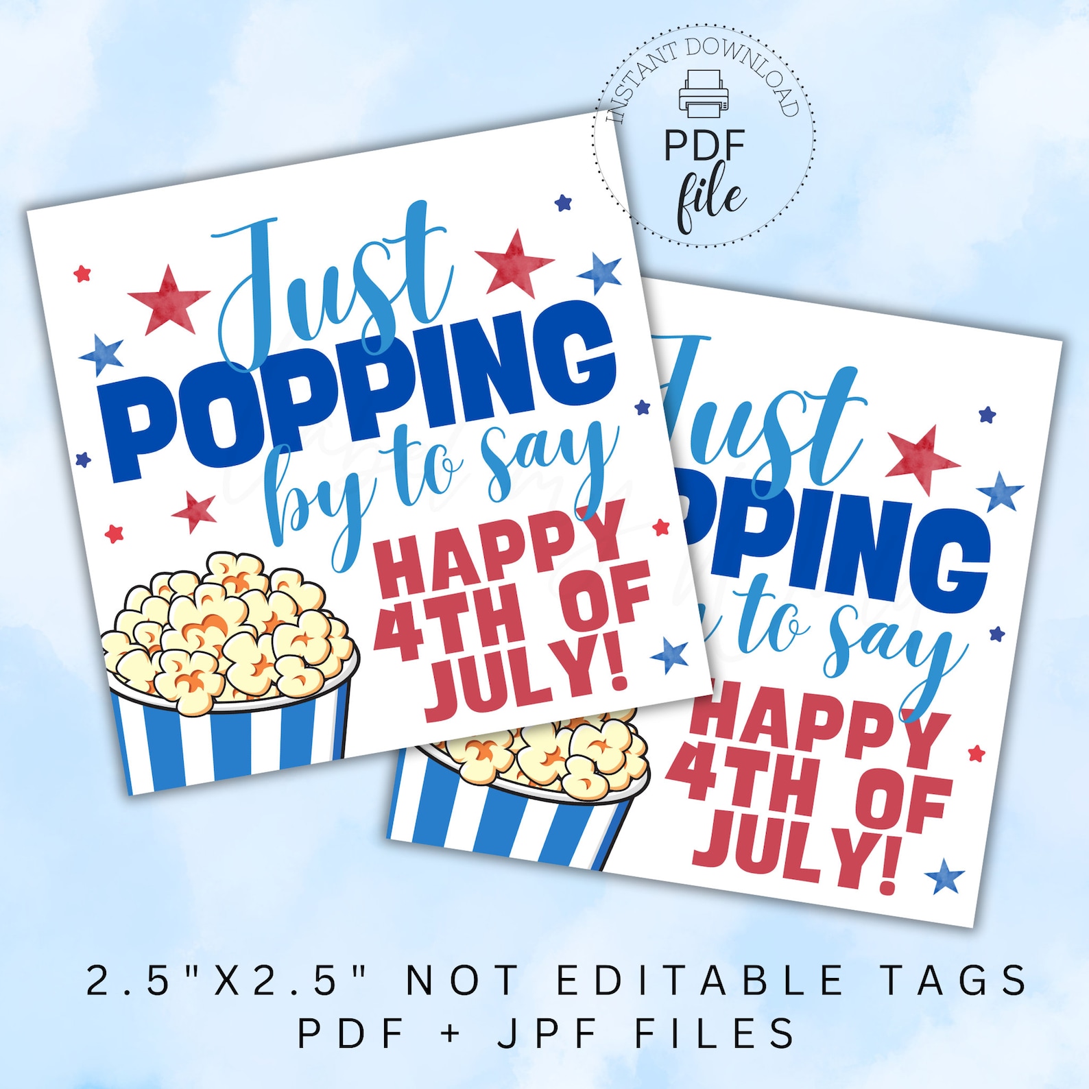 Just Popping by to Say Happy 4th of July Tags | Popcorn Treat Bag Tag ...