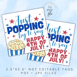 Just Popping by to Say Happy 4th of July Tags | Popcorn Treat Bag Tag ...