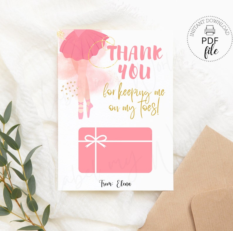 Printable Ballet Teacher Gift Card Holder, Thank You for Keeping Me on ...