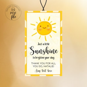 Printable Just a Little Sunshine to Brighten Your Day Gift Tag ...