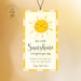Printable Just a Little Sunshine to Brighten Your Day Gift Tag ...