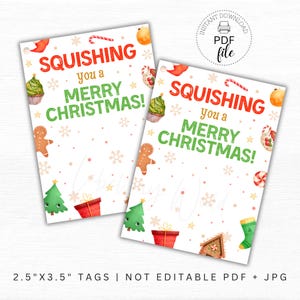 Printable Squish Christmas Gift Tags, Squishing You a Merry Christmas ...