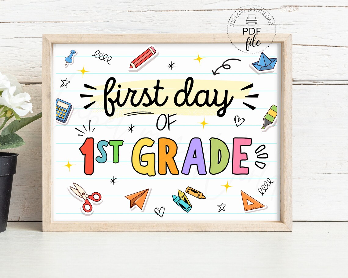 Printable 10"x8" First & Last Day of 1st Grade Signs | First Grade Back ...