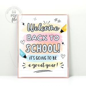 Welcome Back to School Sign, It's Going to Be a Great Year Template ...