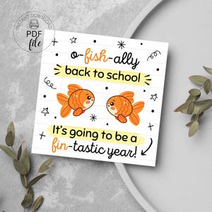 Printable Classroom Snack Goldfish Treat Tag, It's Going to Be a Fin ...