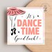 Ballerina Good Luck Tag, Printable Ballet Dancer It's Dance Time Gift ...
