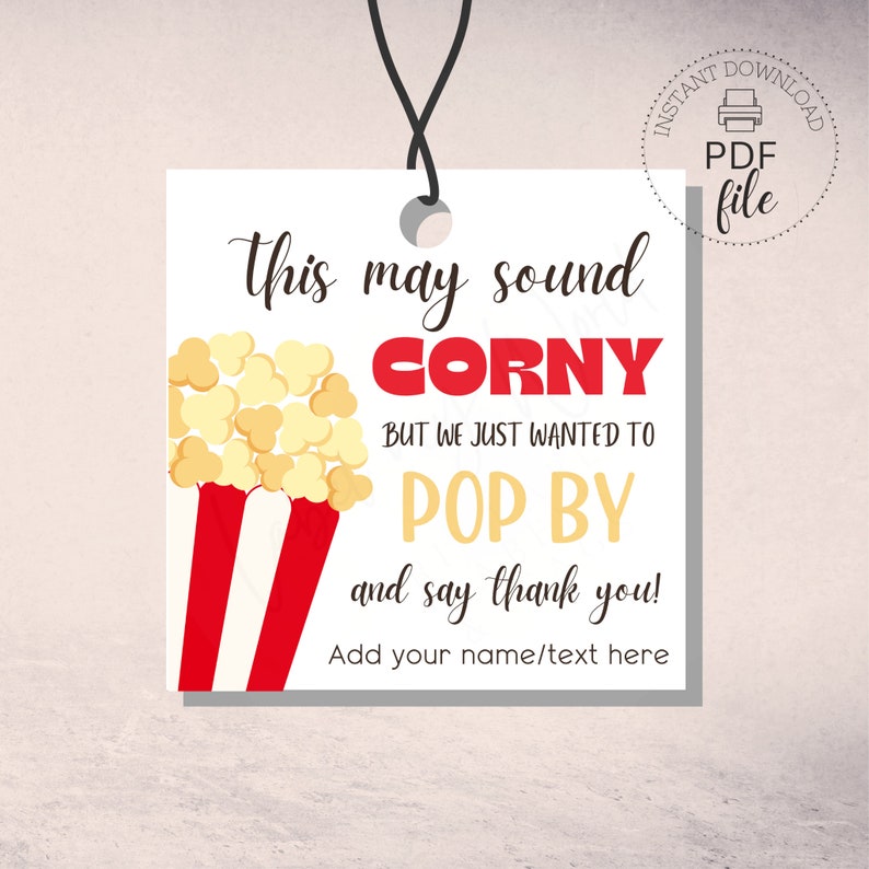 Popcorn Appreciation Gift Tag Printable This May Sound Corny Thank You ...