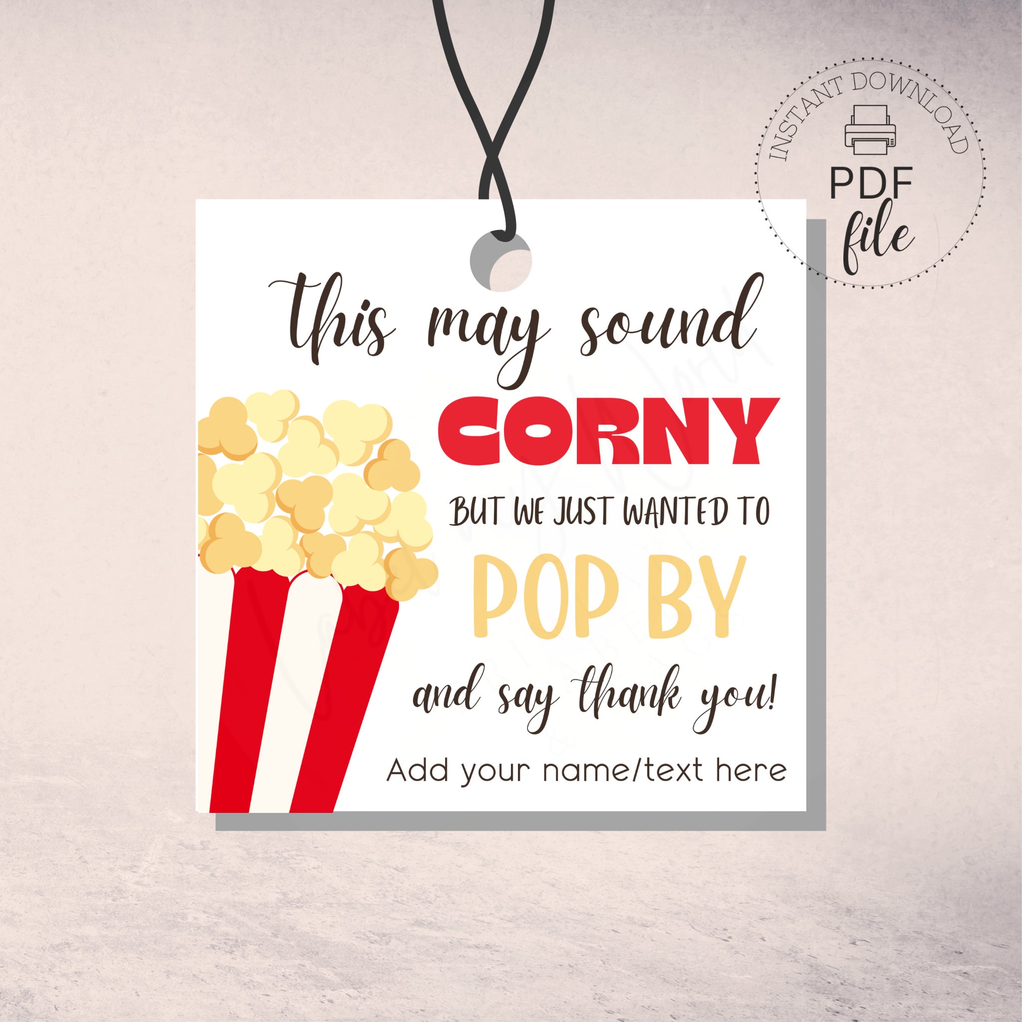 Popcorn Appreciation Gift Tag Printable This May Sound Corny Thank You ...