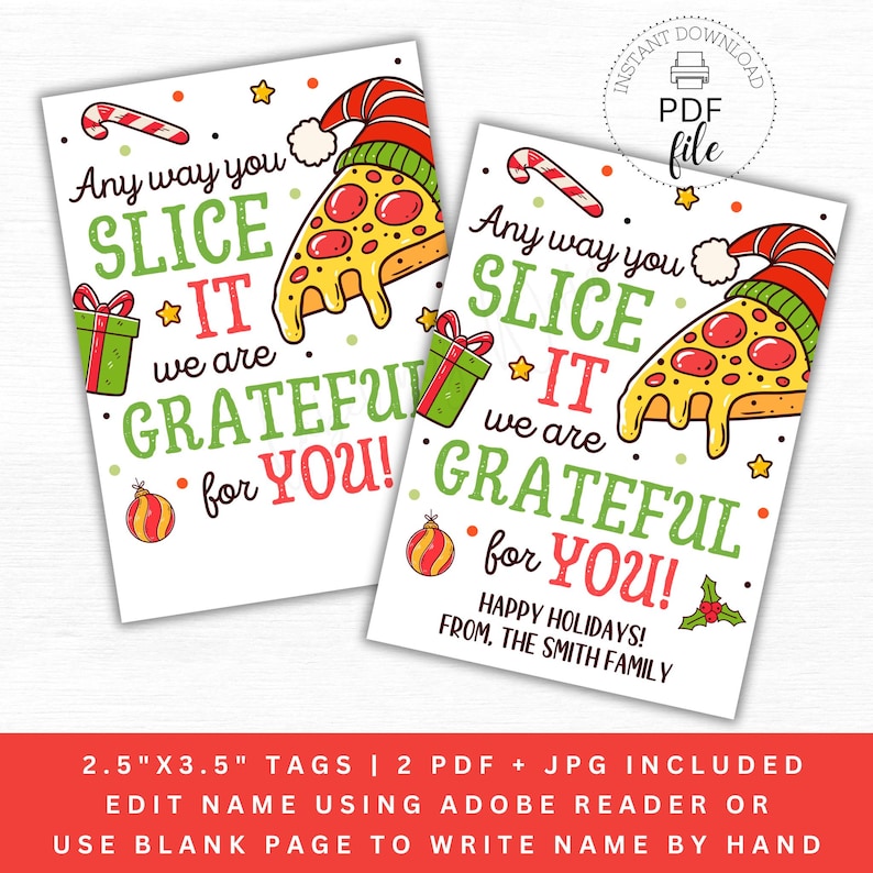 Any Way You Slice It Pizza Christmas Gift Tag, Grateful for You Tags ...