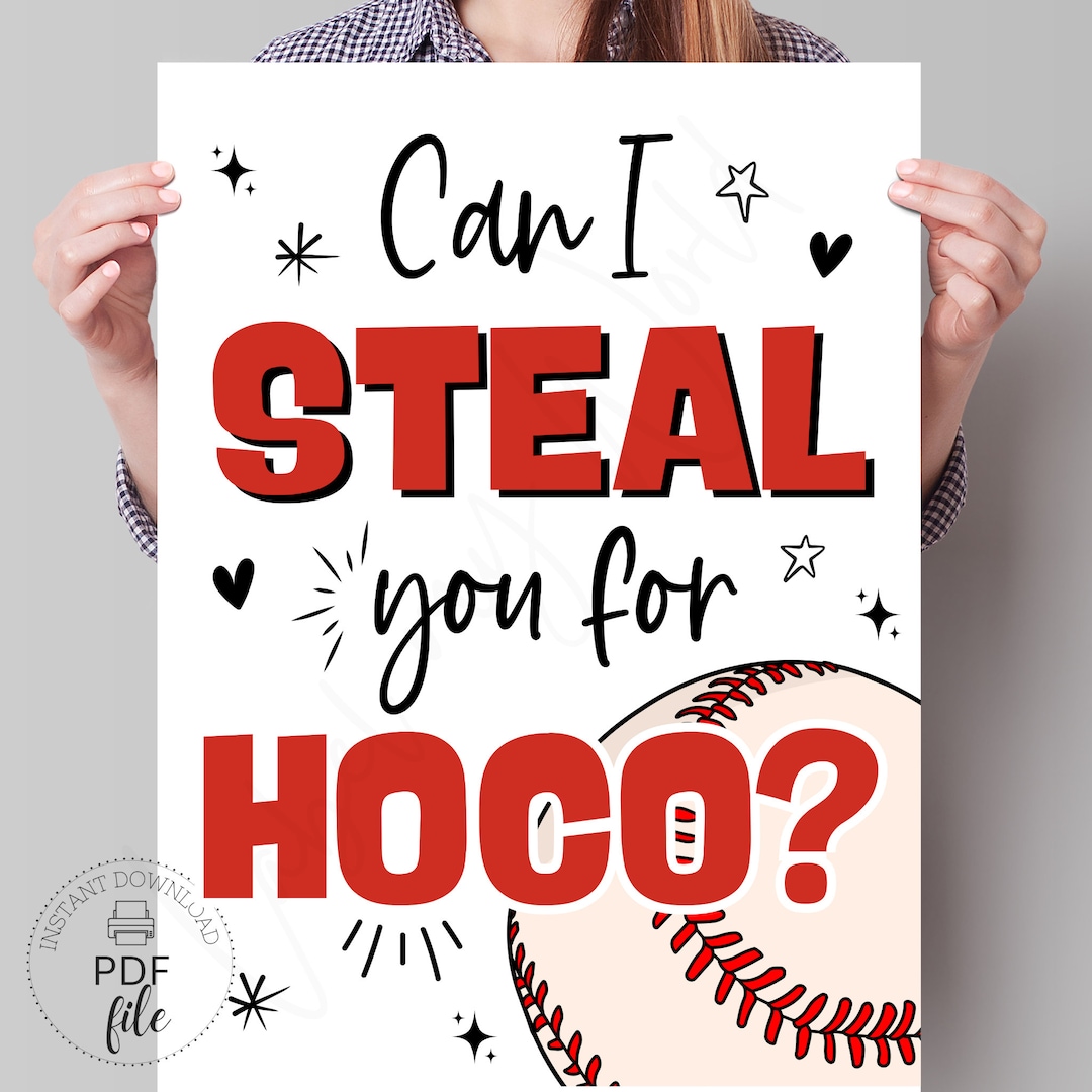 Printable Baseball Homecoming Proposal Sign | Can I Steal You for HOCO ...