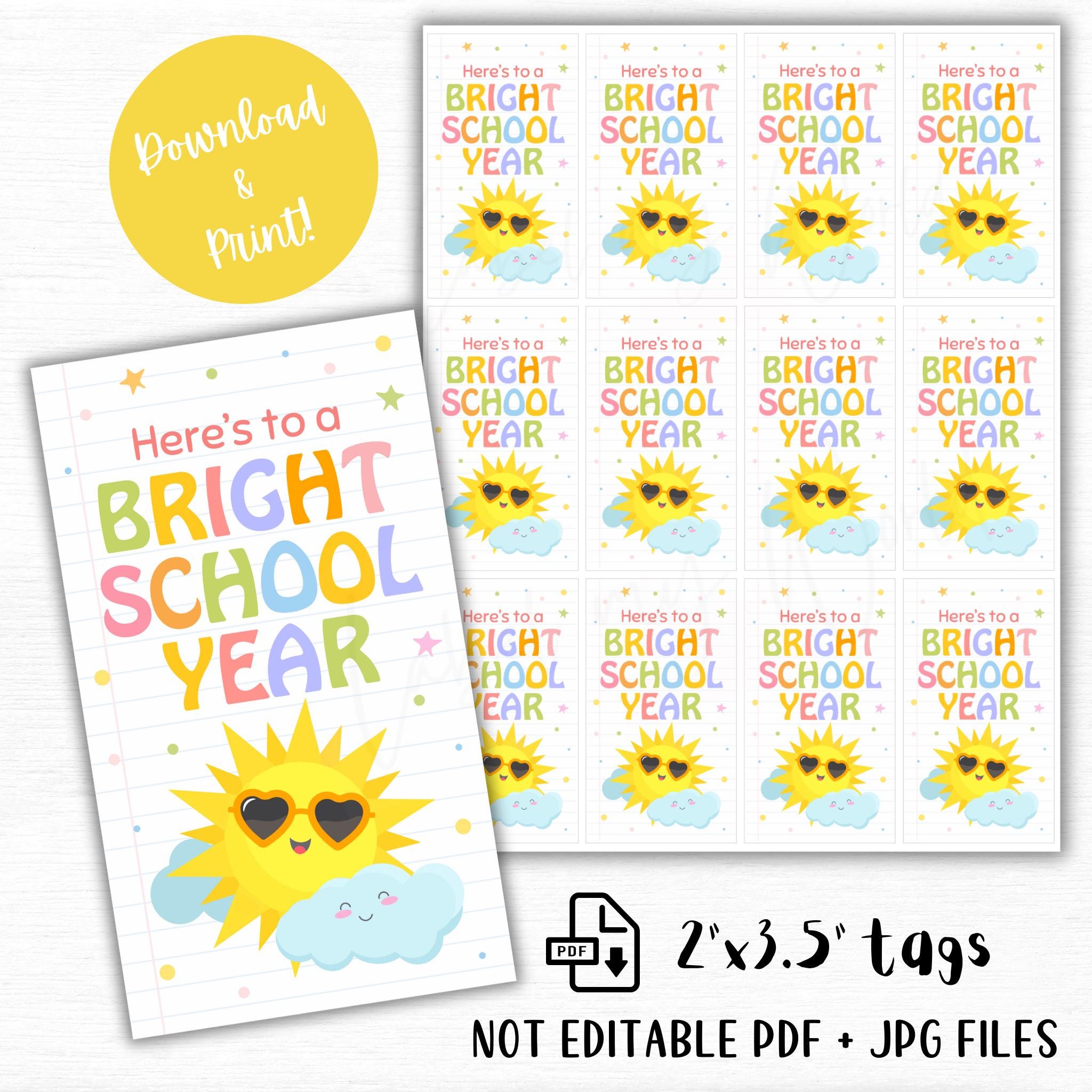 Printable Here's to a Bright School Year Gift Tag, Welcome Back to ...