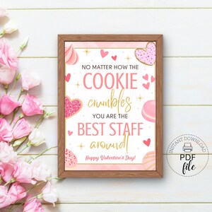Printable Valentine's Day Cookies Appreciation Sign, No Matter How the ...