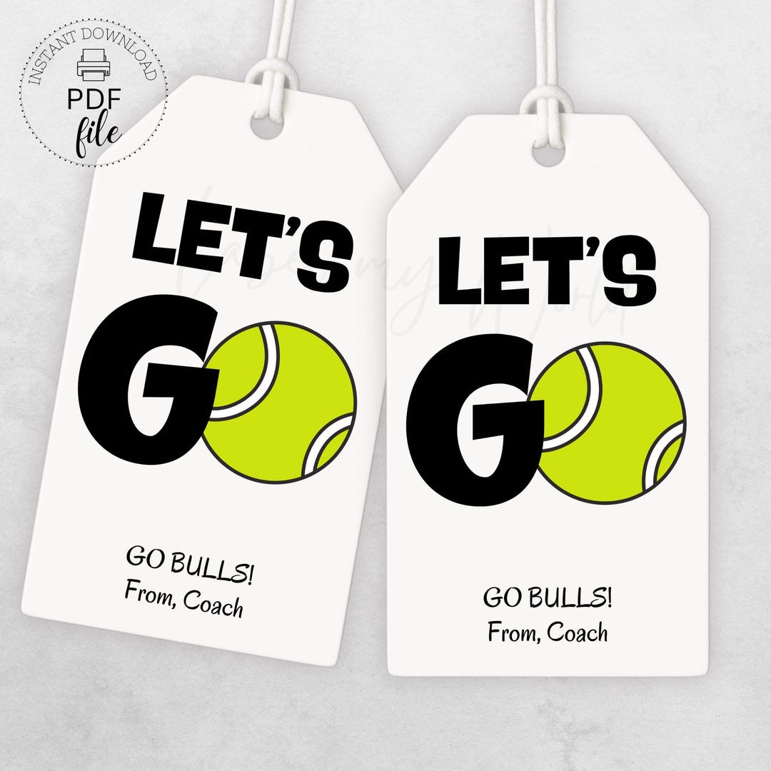 Tennis Team Let's Go Tags | Printable Tennis Good Luck Game Day Snacks ...