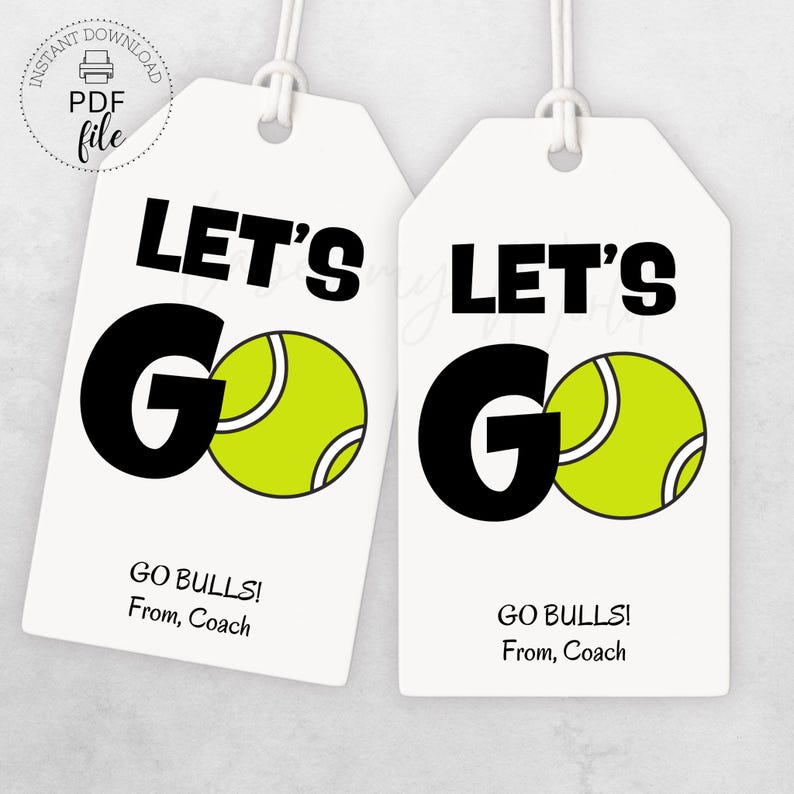 Tennis Team Let's Go Tags | Printable Tennis Good Luck Game Day Snacks ...