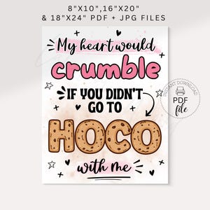 Printable Cookies Homecoming Proposal Sign, My Heart Would Crumble If ...