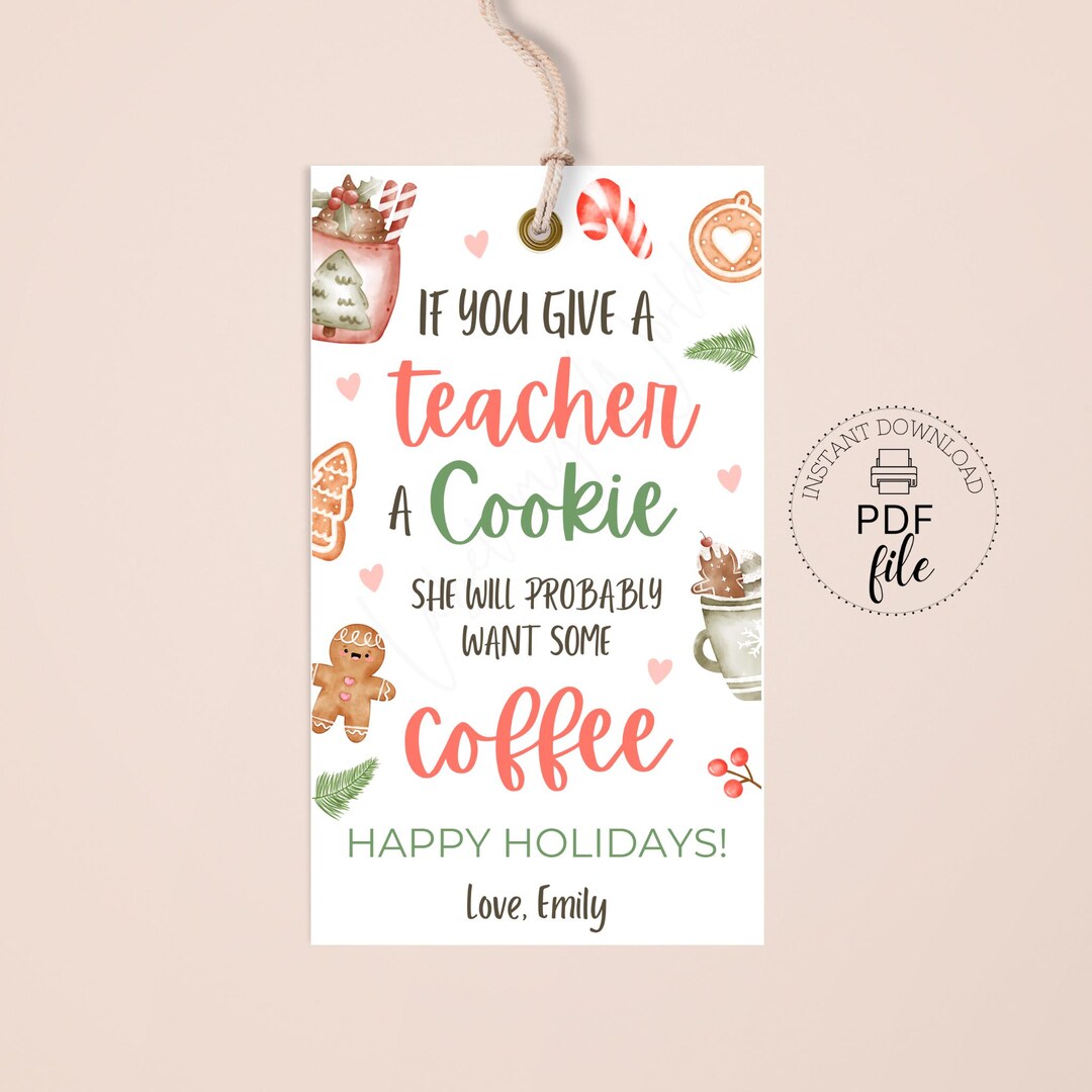 Christmas Teacher Cookies & Coffee Treat Tags, Holiday Teacher ...