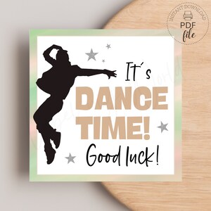 Dance Good Luck Gift Tags, Printable It's Dance Time Good Luck Favor ...