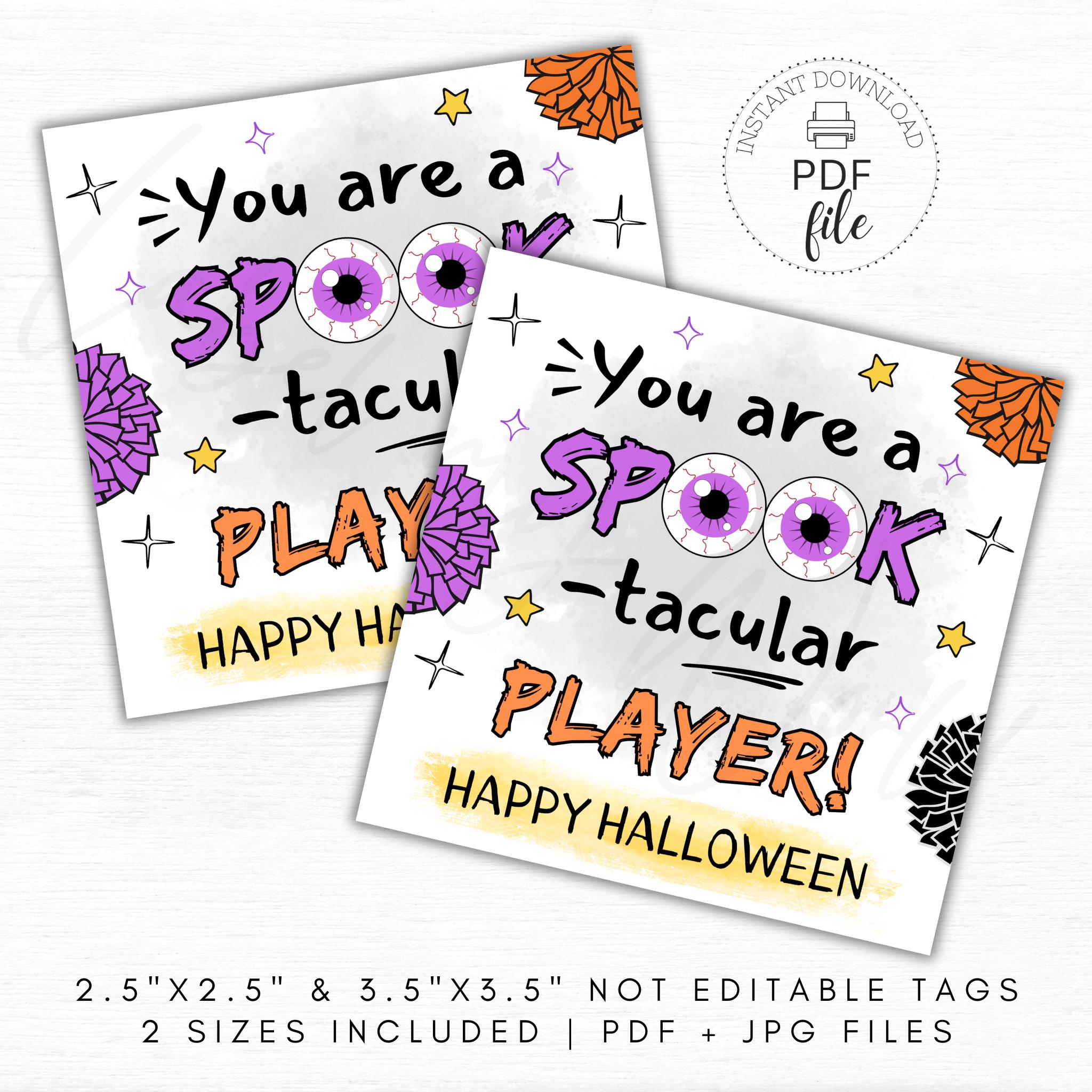 Printable You Are a Spook-tacular Player Tag, Happy Halloween Sports ...