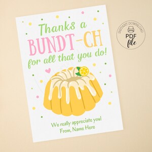 Printable Bundt Cake Appreciation Gift Tag, Thanks a Bundt-ch for All ...